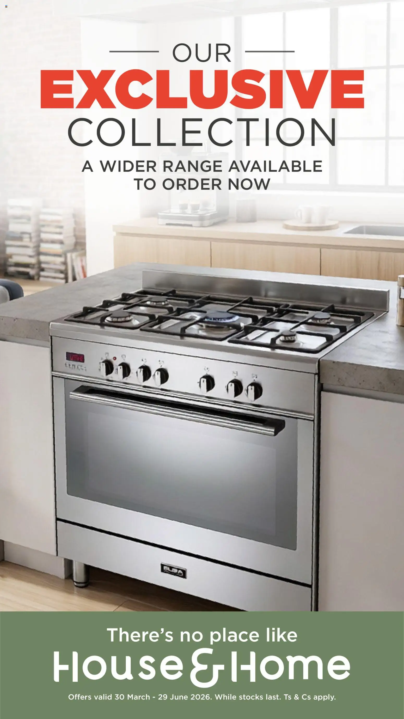 House and Home Exclusive Collection from 30/03 - 29/06/2026